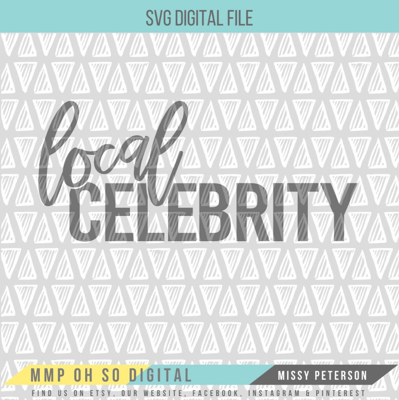 Local SVG Local Celebrity SVG Local Decal SVG File Local | Etsy