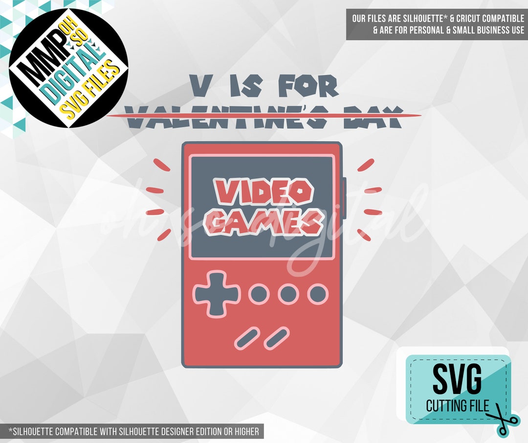 V is for Video Games SVG Boy Valentine SVG Gamer Valentine - Etsy