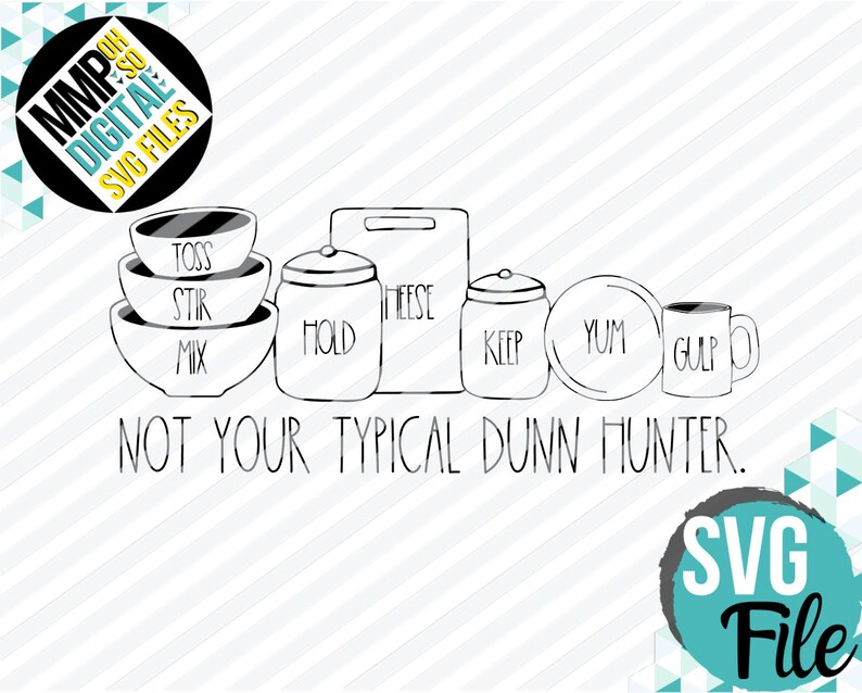 Rae Dunn SVG Not Your Typical Dunn Hunter Pottery SVG - Etsy