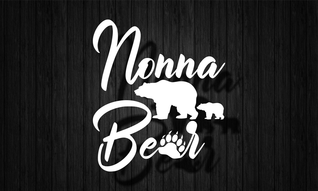 Nonna Bear Decal Perfect for Tumbler Laptop or Jeep Window - Etsy