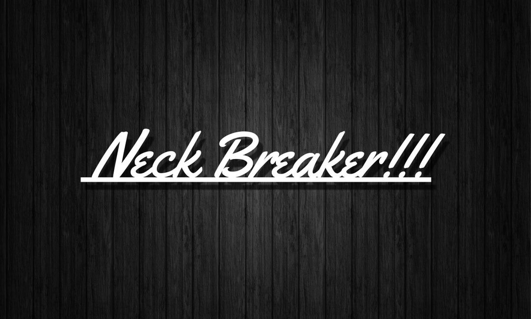 Neck Breaker vinyl decal for tumbler laptop car window - Etsy.de
