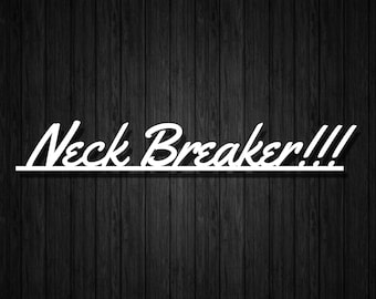 Neck Breaker - Etsy