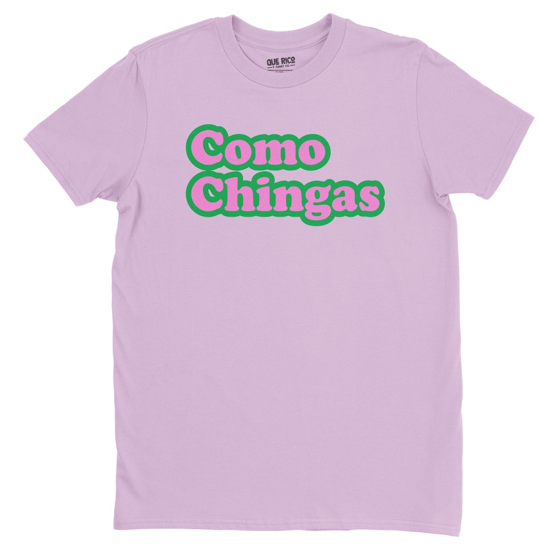 Como Chingas T-shirt Girl - Etsy