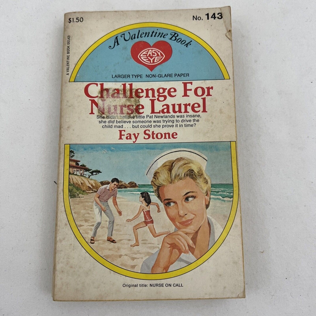 Challenge for Nurse Laurel Fay Stone Valentine Romance Book 143 Vtg ...