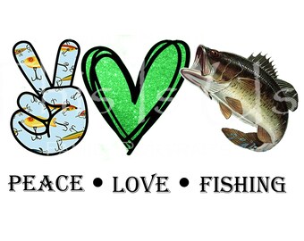 Peace Love Fishing PNG DIGITAL Download for Sublimation or - Etsy