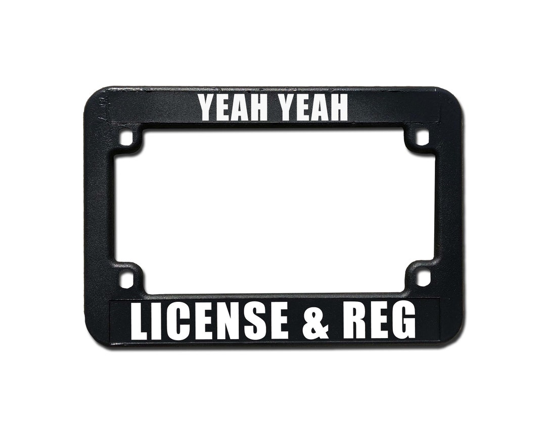 LICENSE & REG Motorcycle Funny Printed License Plate Frames - Etsy.de