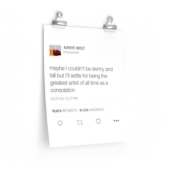 Kanye Tweet Poster - Etsy