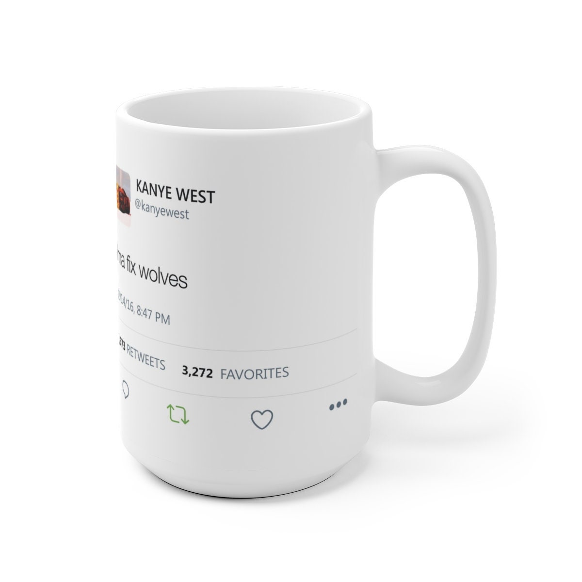 Ima Fix Wolves Kanye West Tweet Mug | Etsy