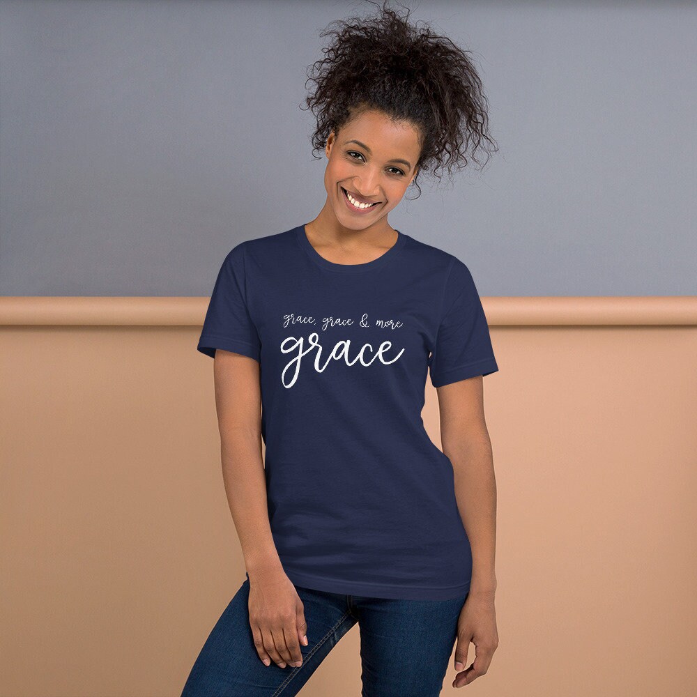 Grace T-Shirt More Grace Tee Inspiration Top Amazing Grace | Etsy