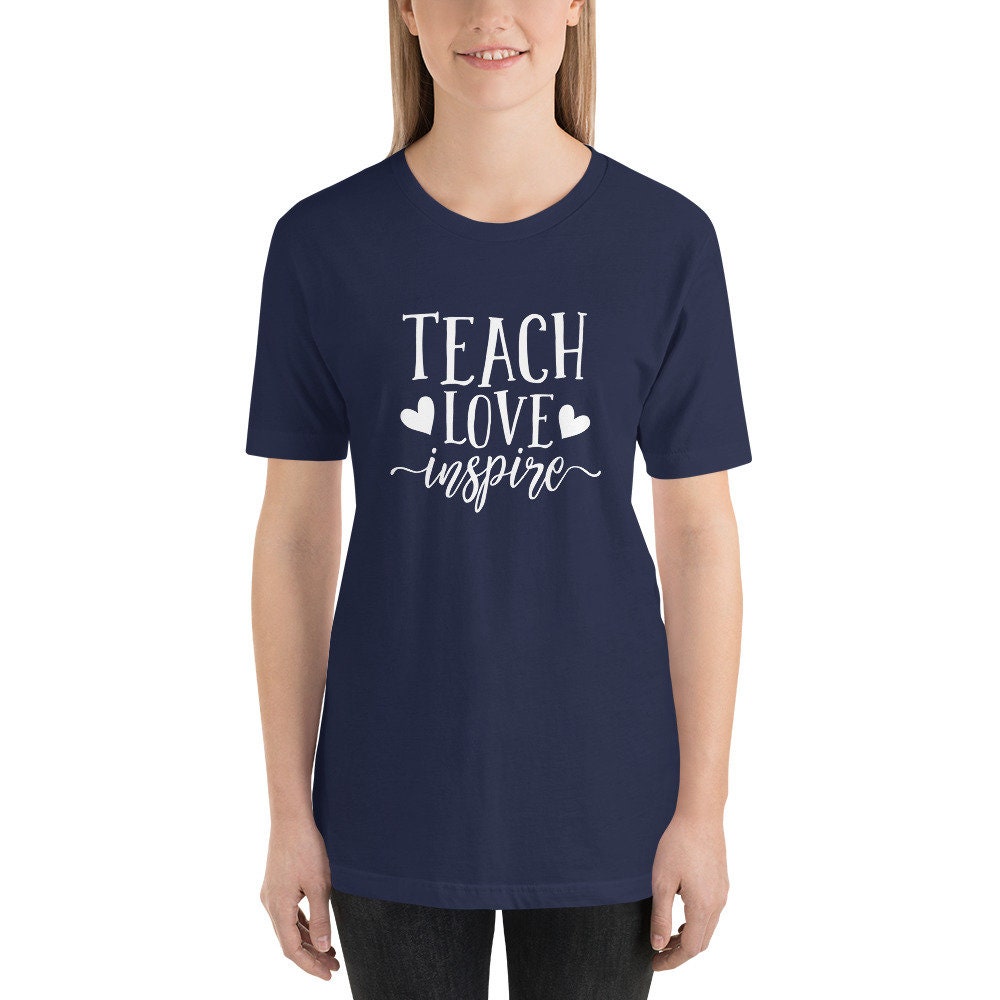 Teach Love Inspire T-shirt, Teacher Shirts for Women, Teacher ...