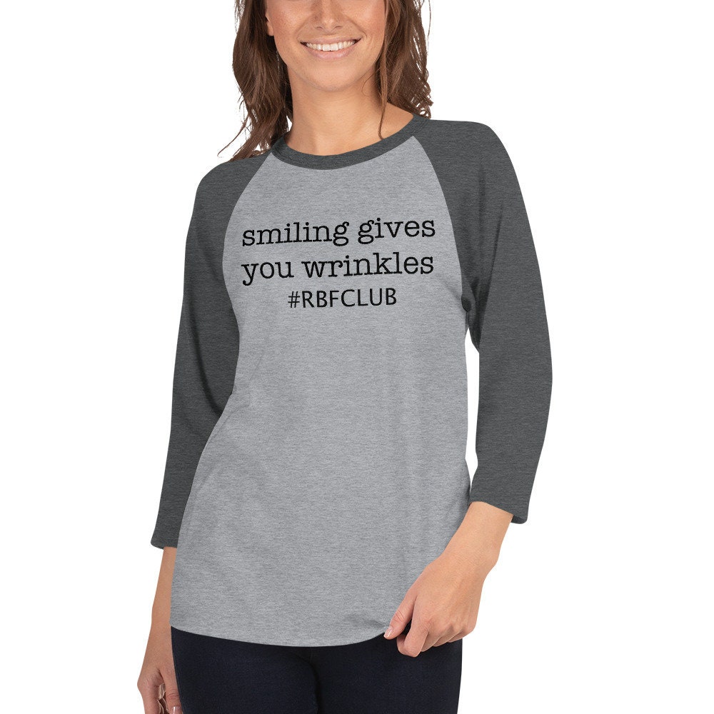 Smiling Gives You Wrinkles Raglan Shirt RBF Club Resting - Etsy