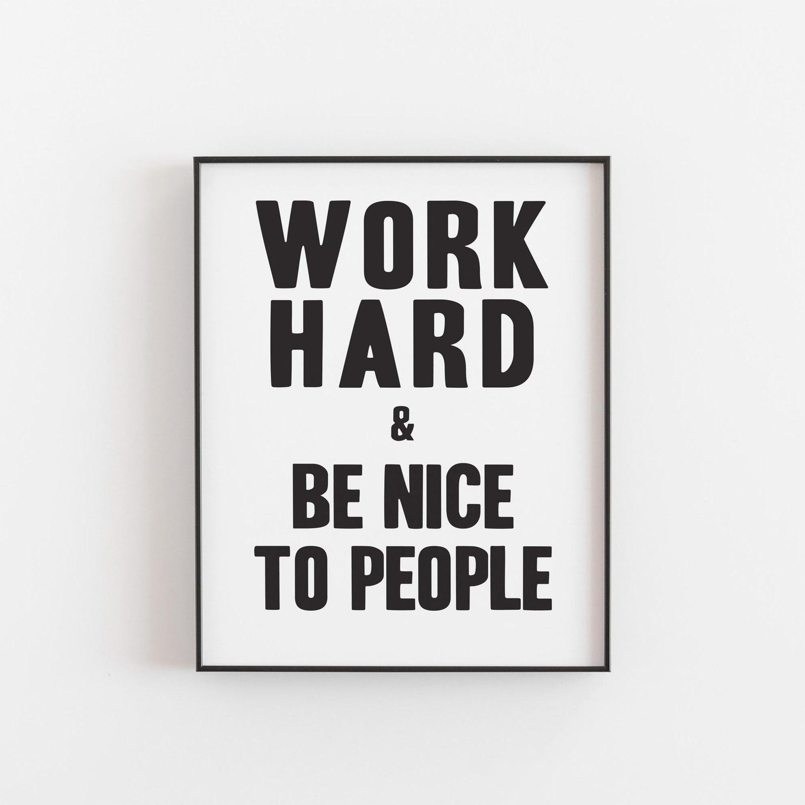 Work Hard & Be Nice Print, Digital Download, Printable Wall Art ...