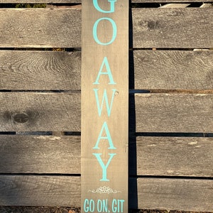 Go Away Welcome Wood Porch Sign - Etsy