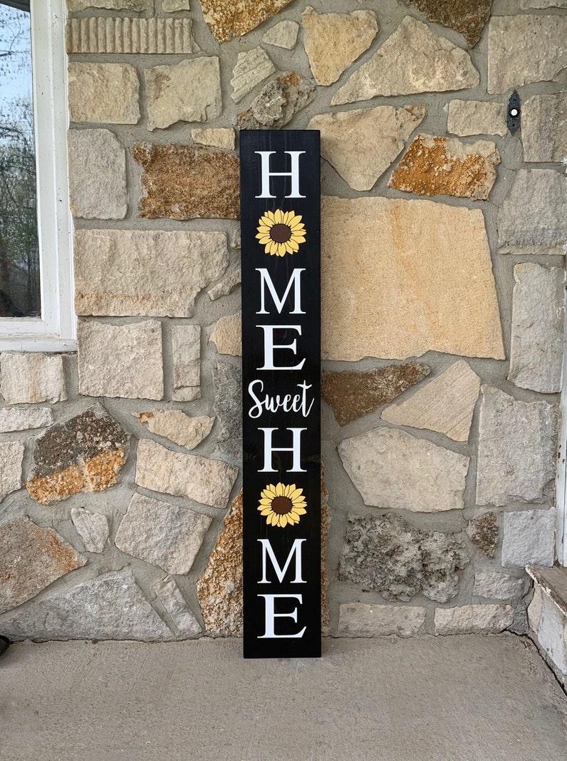 Sunflower Home Sweet Home Porch Sign | Four Foot Sign | Front Porch ...