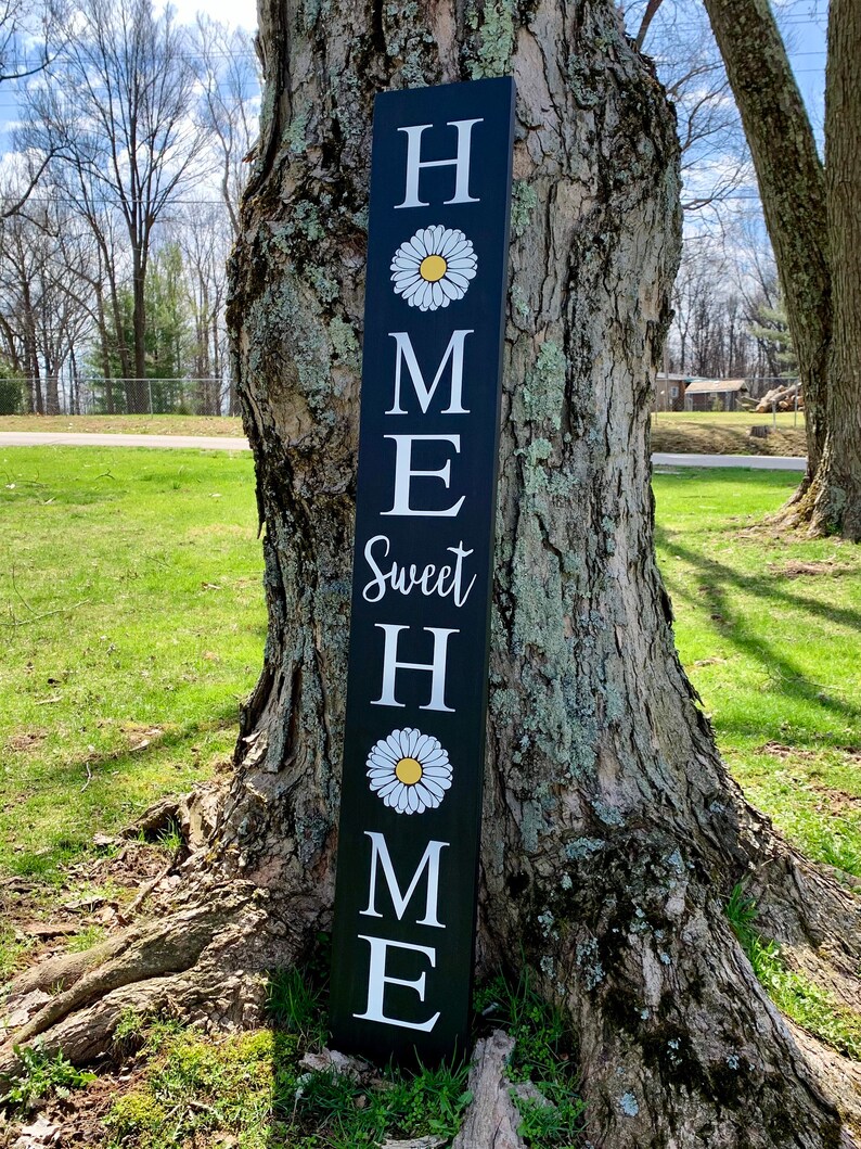 Daisy Home Sweet Home Porch Sign Four Foot Sign Front - Etsy