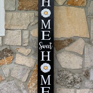 Daisy Home Sweet Home Porch Sign Four Foot Sign Front | Etsy