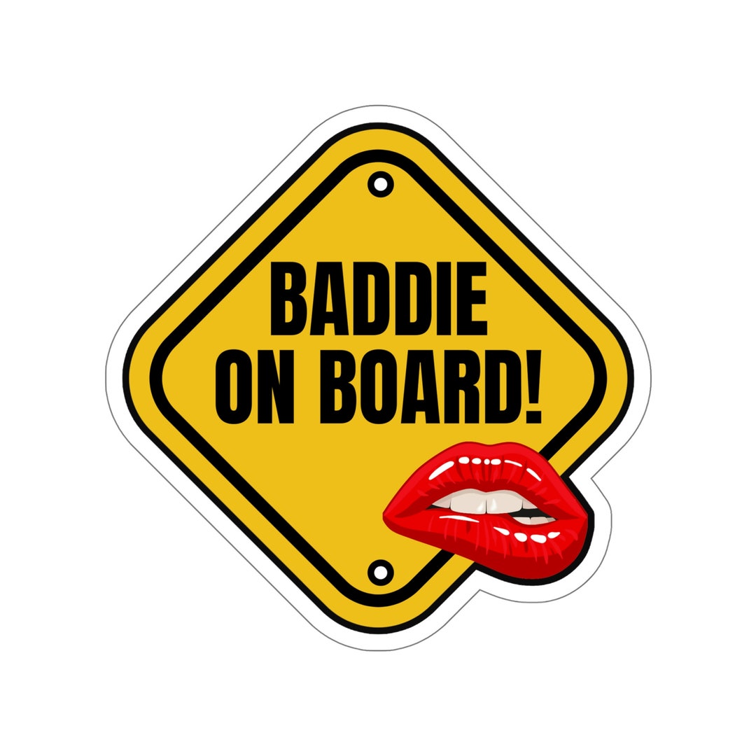 Baddie on Board Yield Sign Funny Colorful Vinyl Die-cut - Etsy