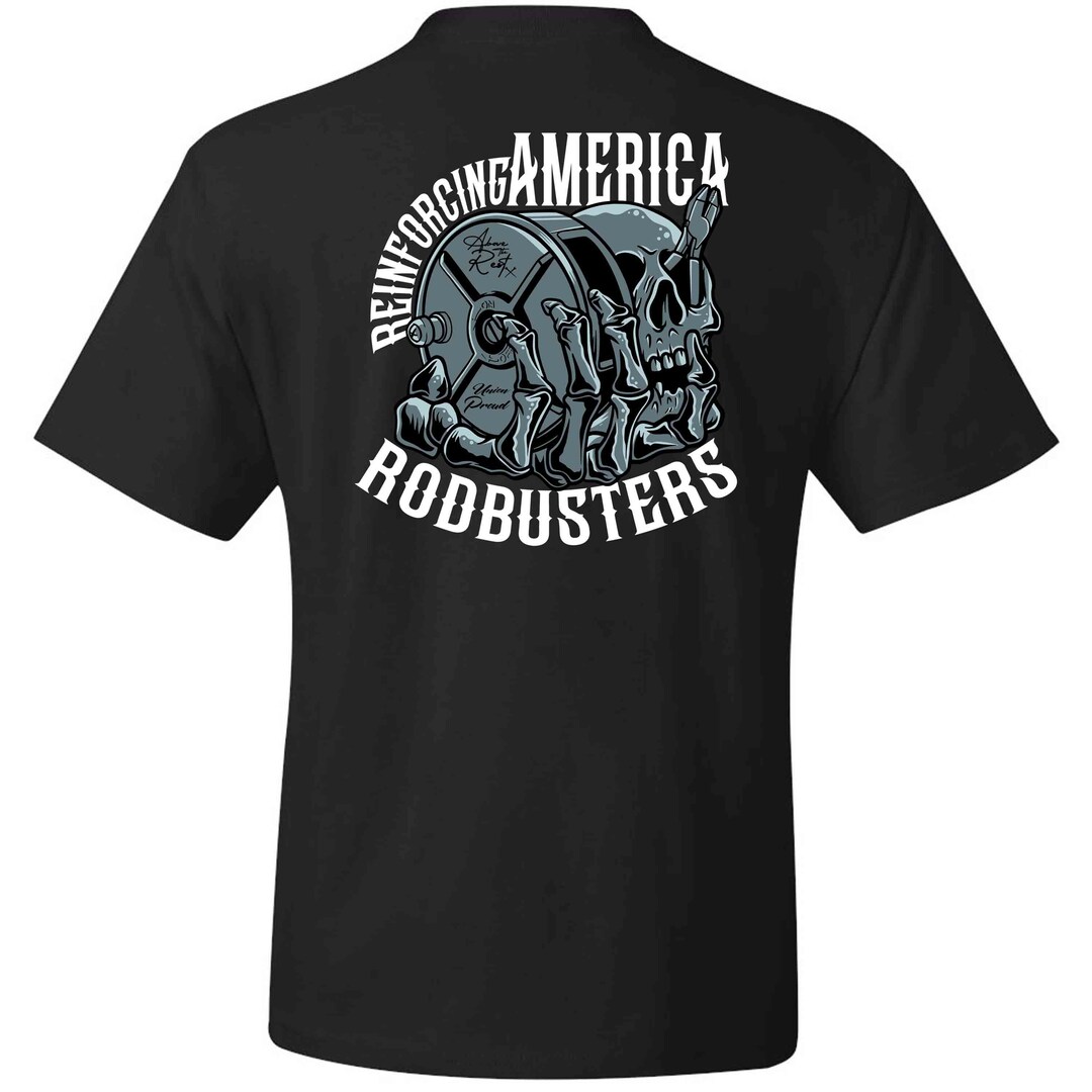 Rodbuster T-shirt | Union Rodbuster T-shirt | Welding T-shirt | Proud ...