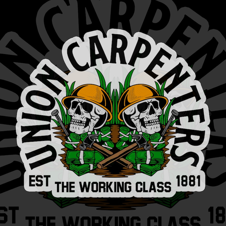 Union Carpenters Sticker | Carpenter Sticker | Blue Collar Sticker ...