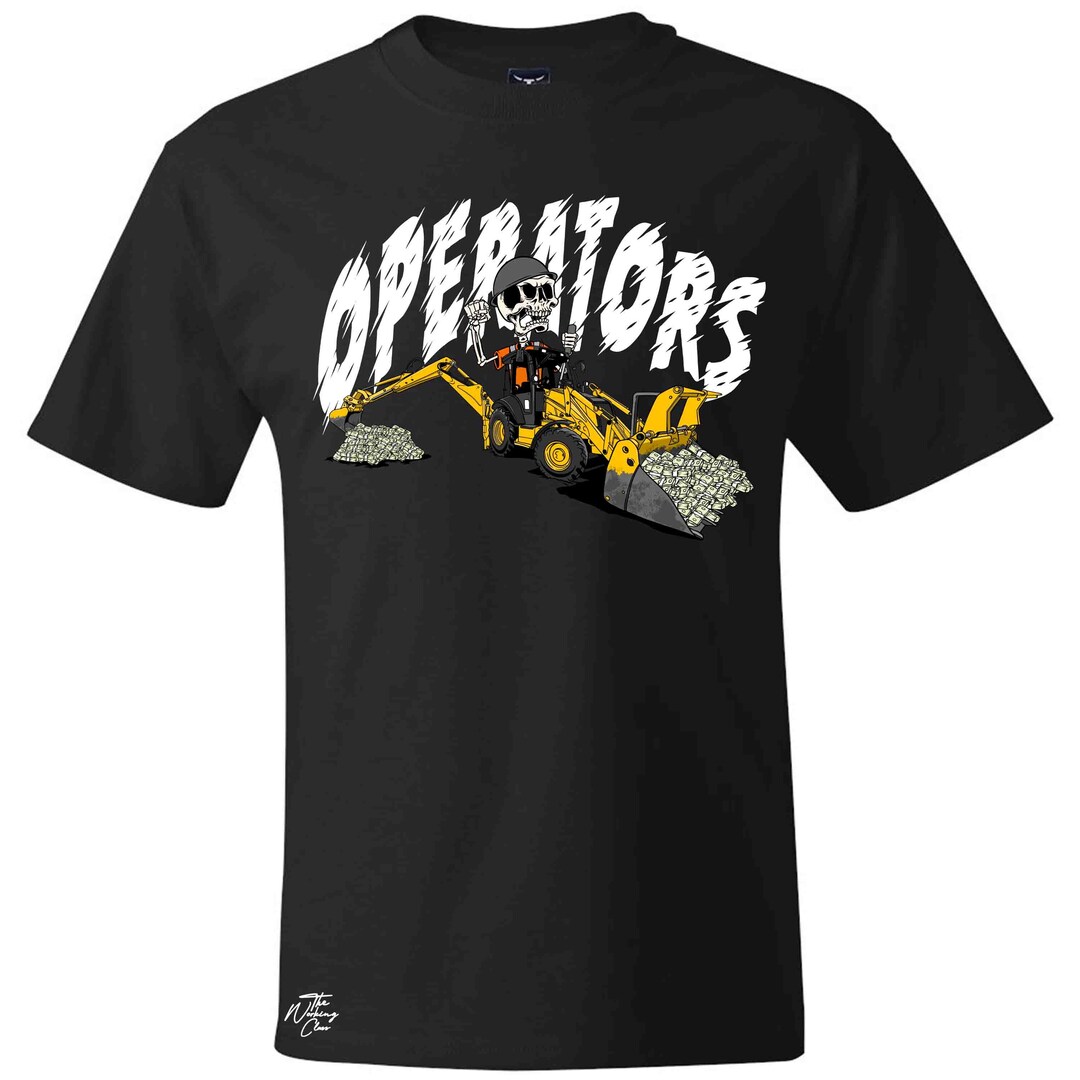 Heavy Equipment Operator T-shirt | Union Operator T-shirt | Proud ...