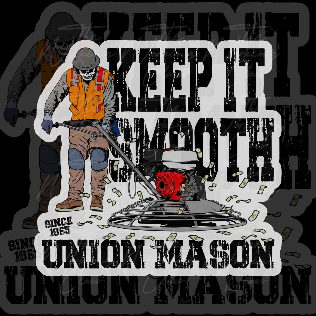 Union Mason Sticker | Mason Apparel | Mason Gear | Cement Finisher ...