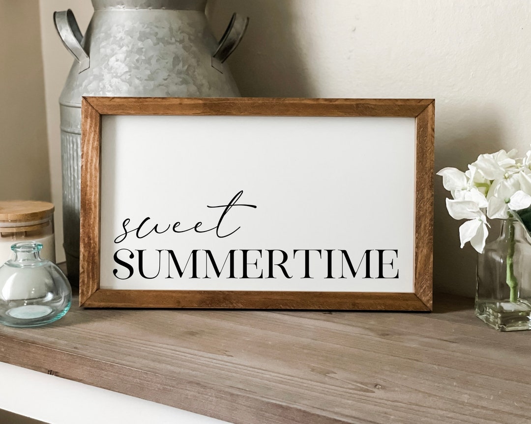 Sweet Summertime Sign: Farmhouse Summer Decor - Etsy
