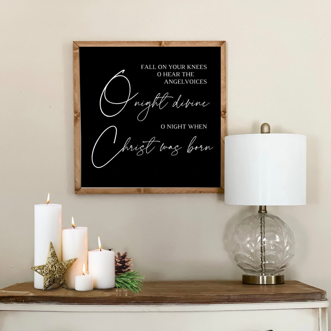 O Night Divine Sign, Christmas Sign, Christmas Wall Decor, Seasonal ...