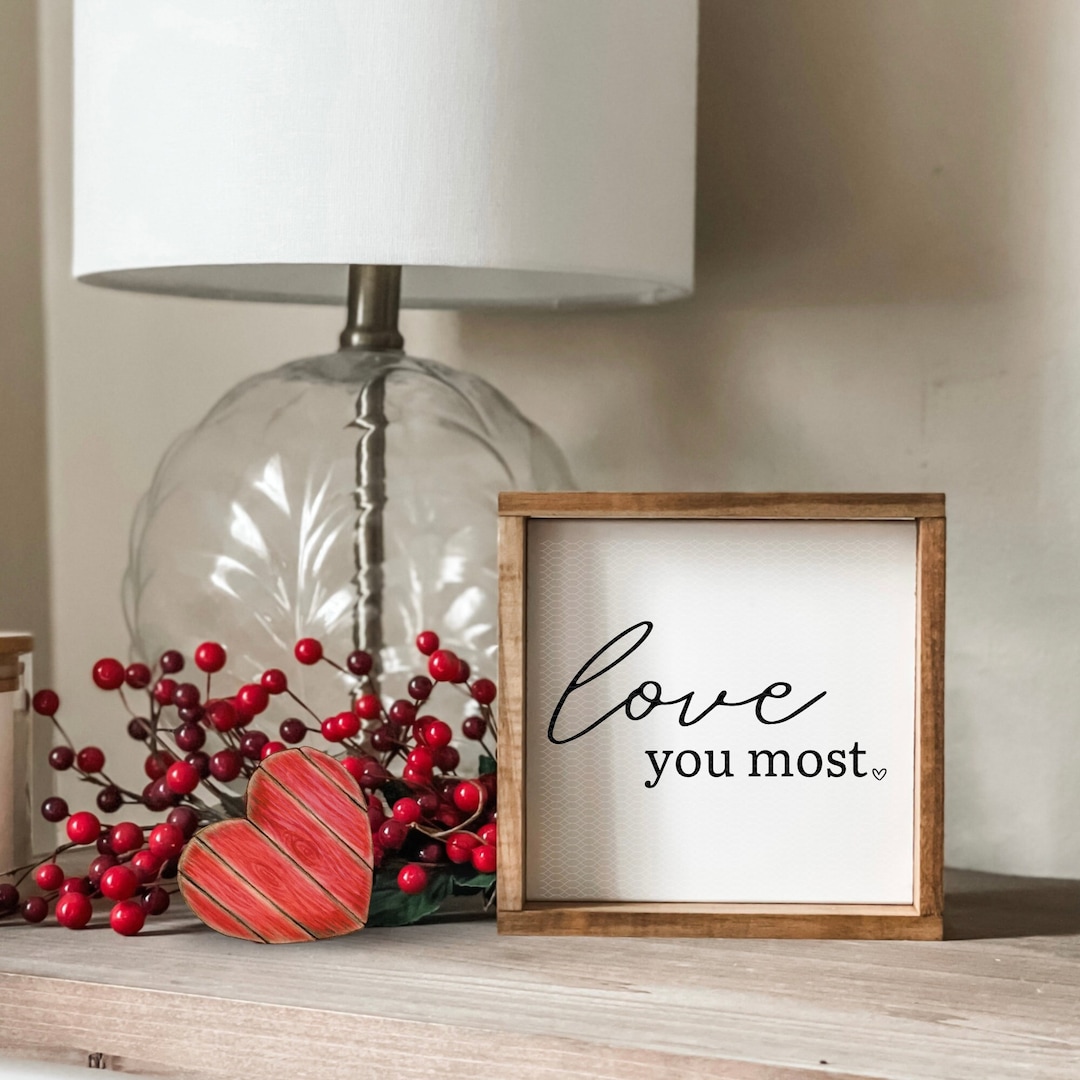 Love You Most Sign - Etsy