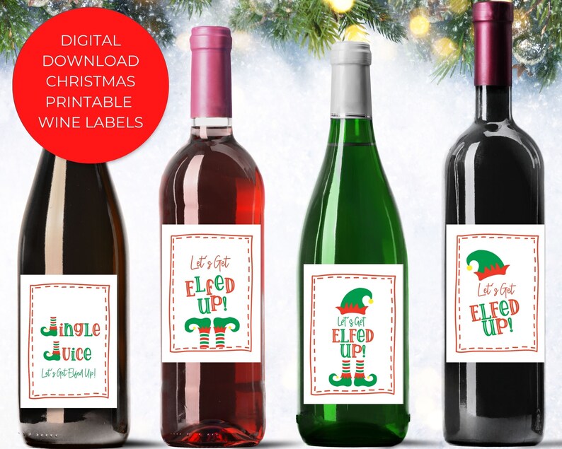 Let's Get Elfed up Printable Wine Bottle Labels, Instant Download, Set ...