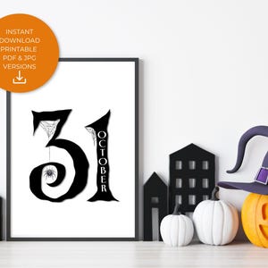 Instant Download Printable Halloween October 31 Sign, Digital, 5 Sizes ...