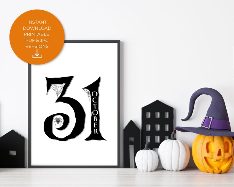 Instant Download Printable Halloween October 31 Sign, Digital, 5 Sizes ...