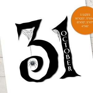 Instant Download Printable Halloween October 31 Sign, Digital, 5 Sizes ...