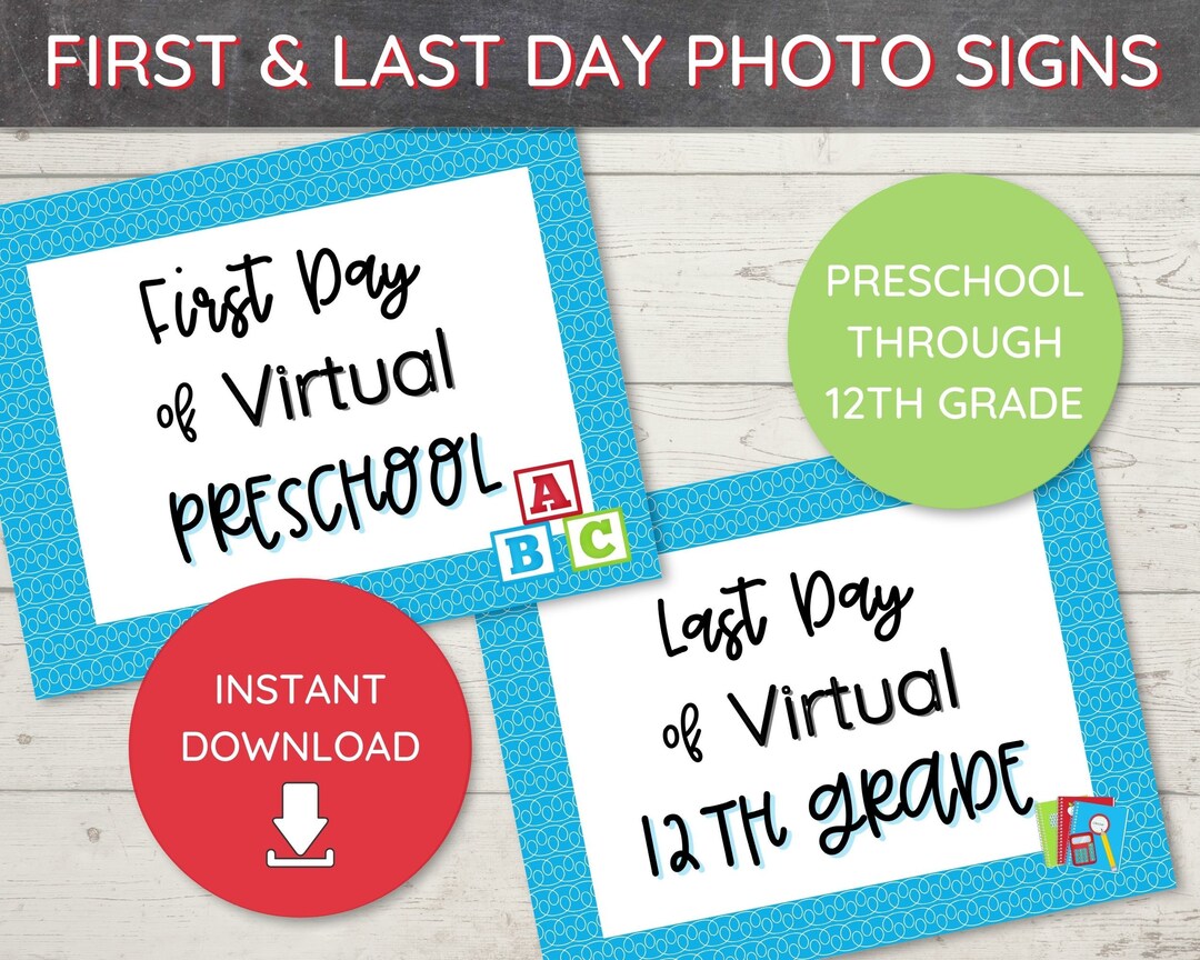 Instant Download, First Day & Last Day of Virtual School Printable ...