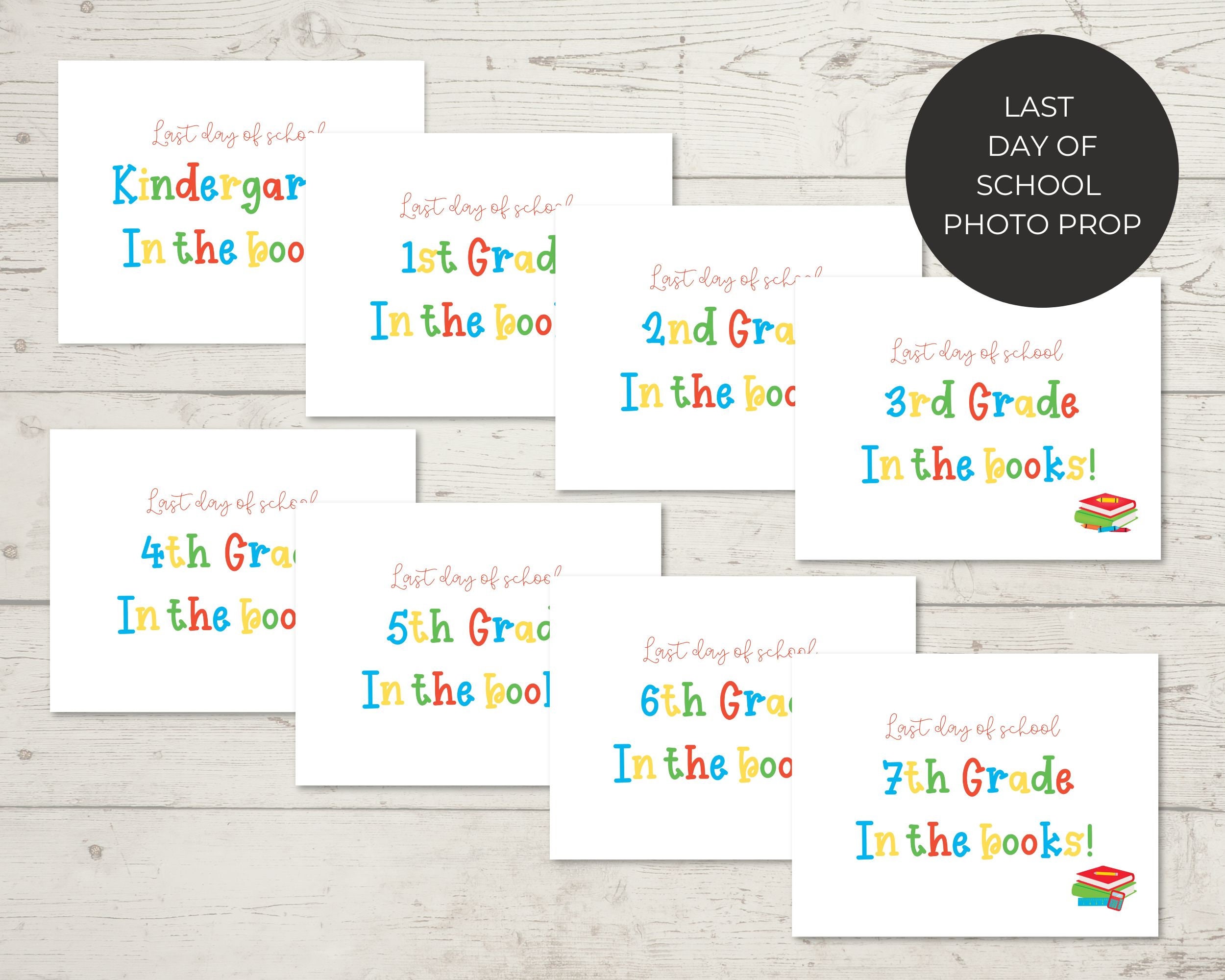 Instant Download, Digital, Last Day of School Printable Photo Signs ...