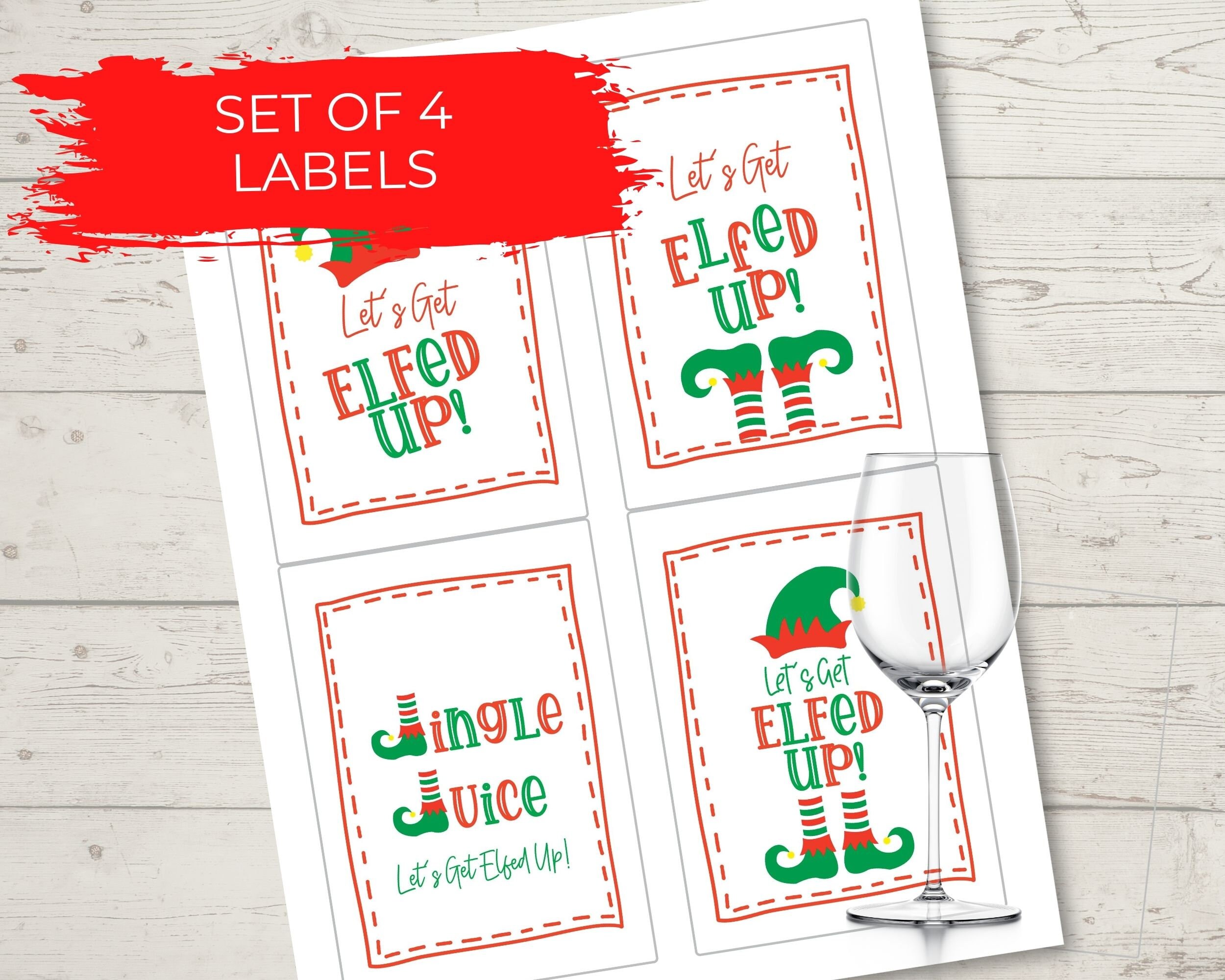 Let's Get Elfed up Printable Wine Bottle Labels Instant - Etsy