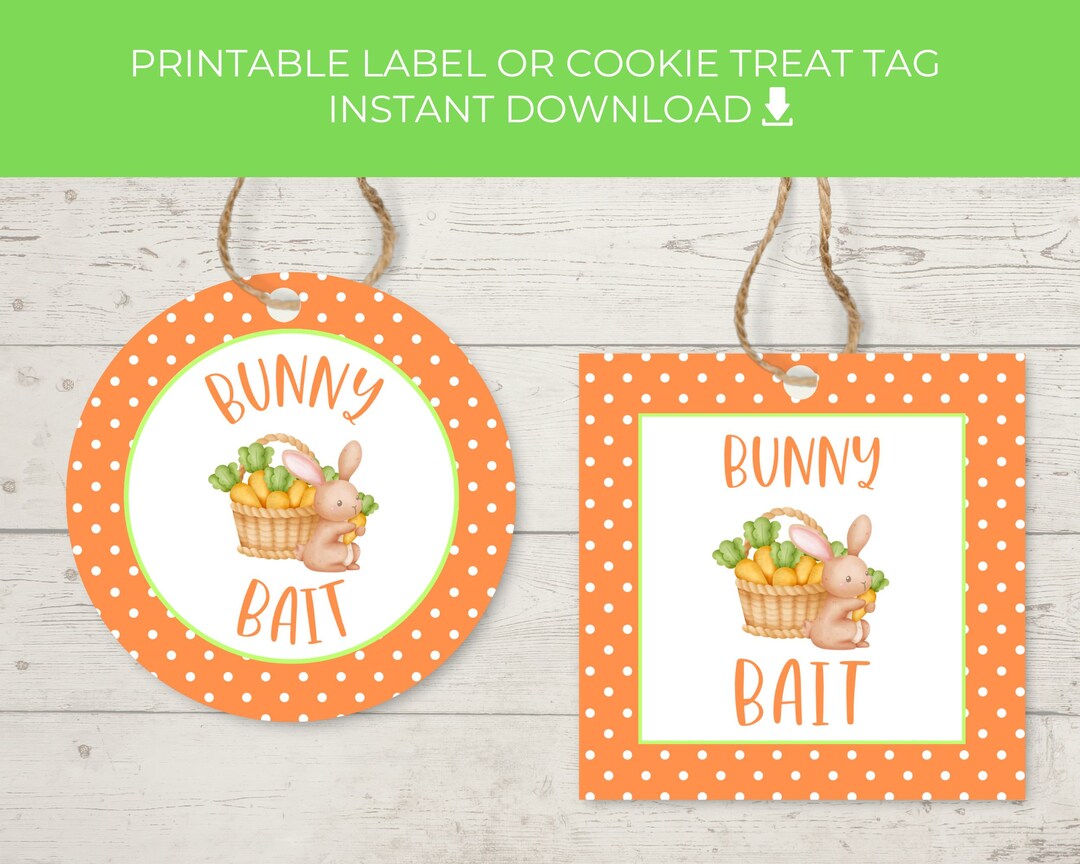 Instant Download, Printable 2" & 2.5" Bunny Bait Easter Label, Gift Tag ...