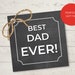 Instant Download, Printable 2" & 2.5" Best Dad Ever Label, Father's Day ...