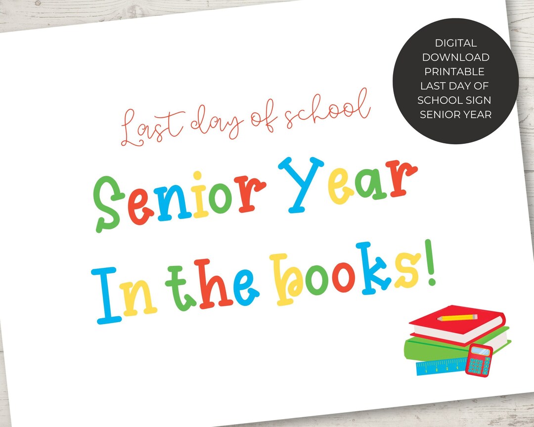 Instant Download, Digital, Last Day of School Printable Photo Sign ...