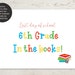 Instant Download, Digital, Last Day of School Printable Photo Sign, 6th ...