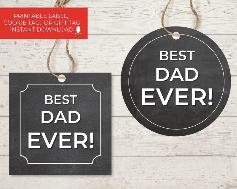 Instant Download, Printable 2 & 2.5 Best Dad Ever Label, Father's Day ...