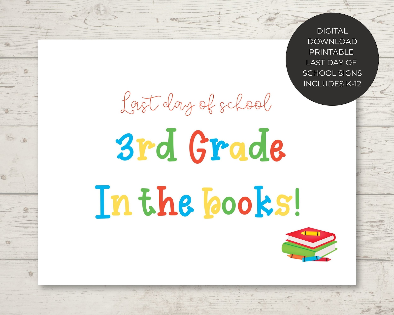 Instant Download, Digital, Last Day of School Printable Photo Signs ...
