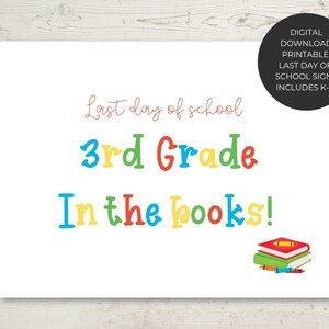 Instant Download, Digital, Last Day of School Printable Photo Signs ...