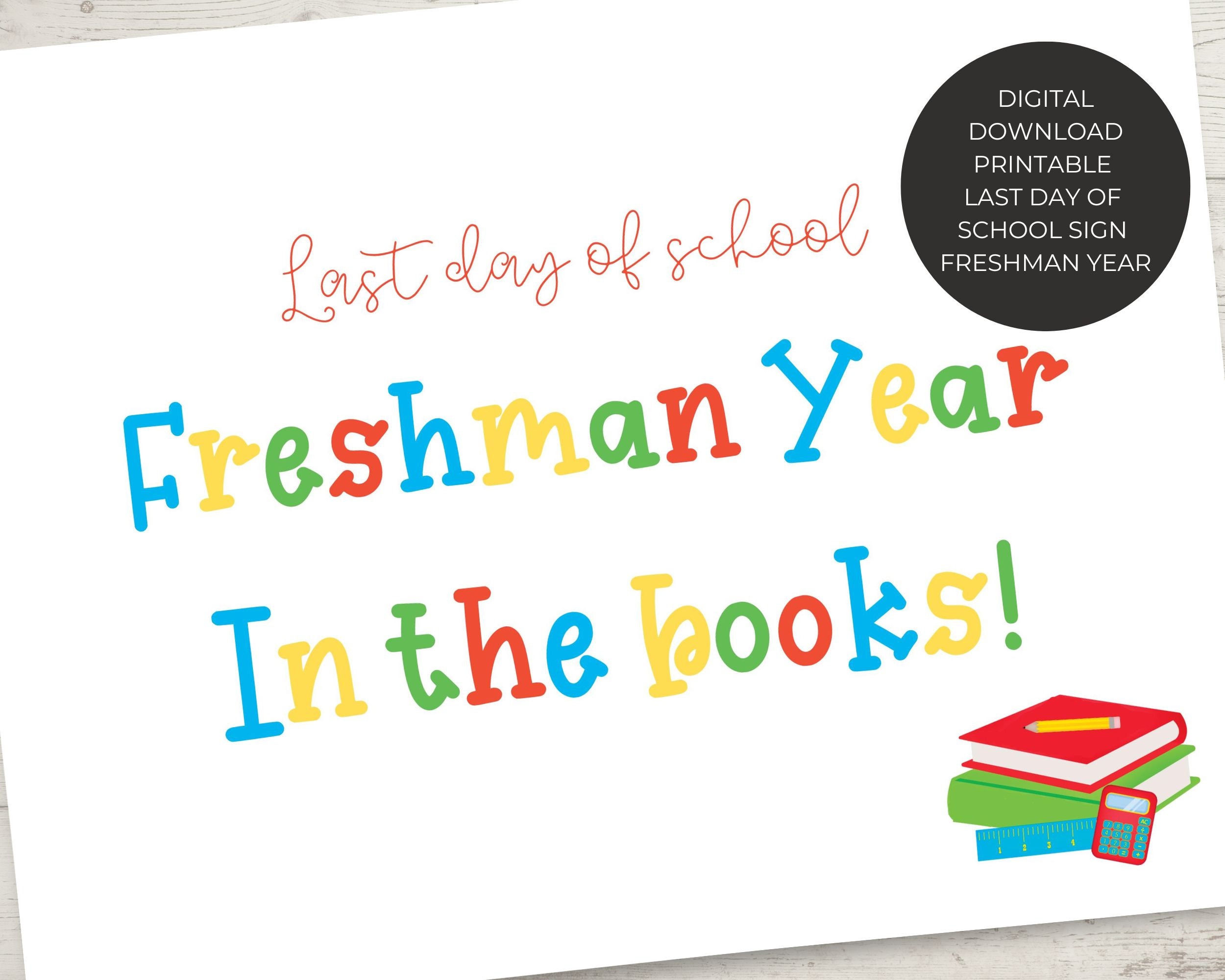 Instant Download, Digital, Last Day of School Printable Photo Sign ...