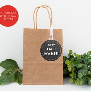 Instant Download, Printable 2" & 2.5" Best Dad Ever Label, Father's Day ...