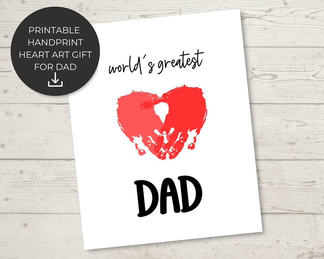 Instant Download, Printable Handprint Heart Art, Keepsake Gift for Dad ...