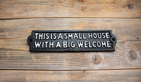 Small House With a Big Welcome Sign or Plaque Cast Iron | Etsy