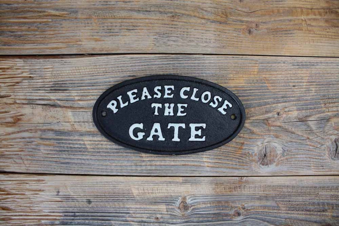 Please Close the Gate Sign, Cast Iron Garden Gate Sign - Etsy