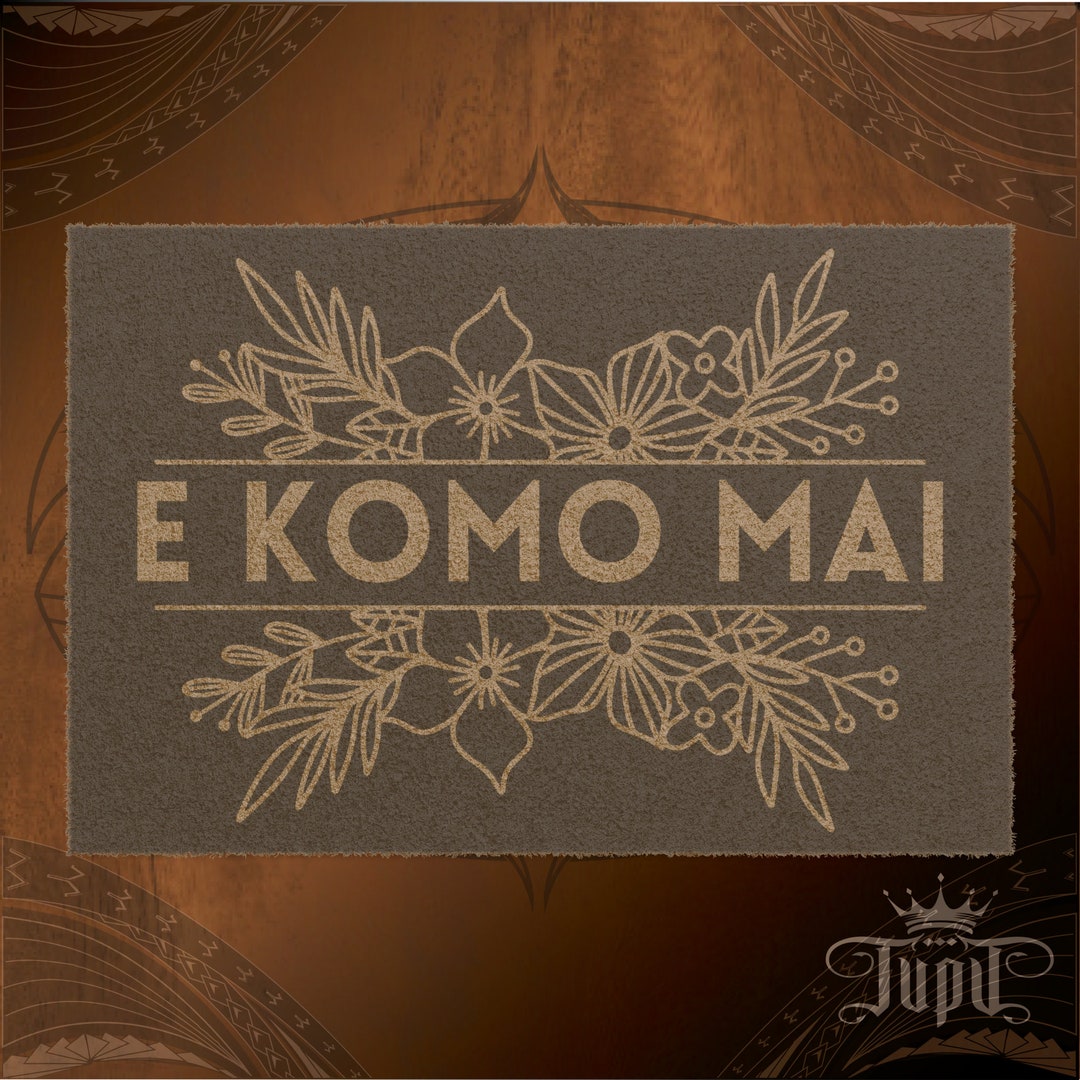 E KOMO MAI Coir Mat - Hawaiian Welcome Mat, Welcome Door Mat, Welcome ...