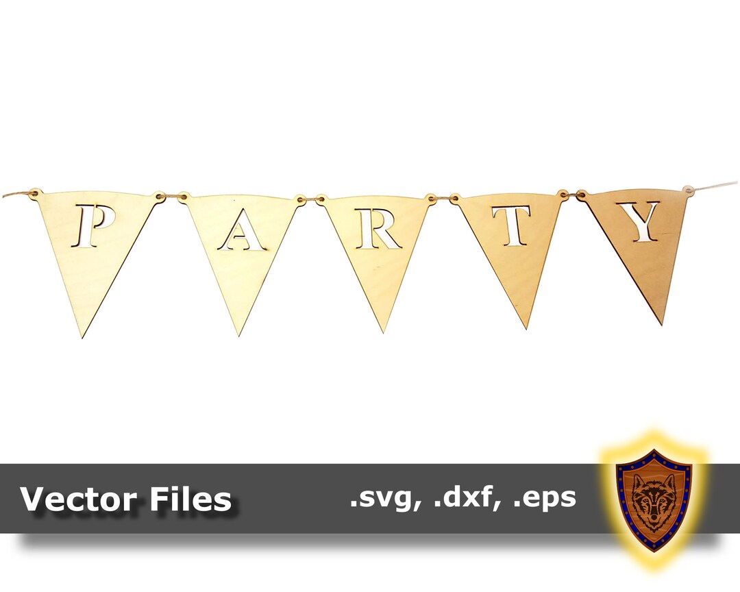 Party Flags DIY - Laser Cutting Files - Alphabet Crafting Files - .svg ...