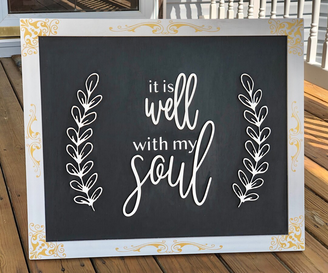 It is Well Sign, Hymn Sign, Farmhouse Sign, Song Lyric Sign, Black and ...